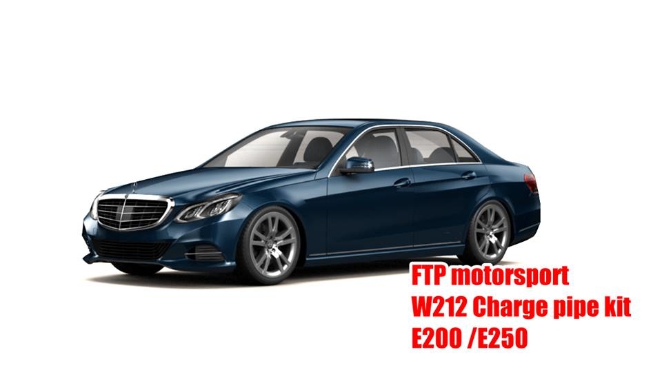FTP benz W212 E200 / E250 charge pipe kit