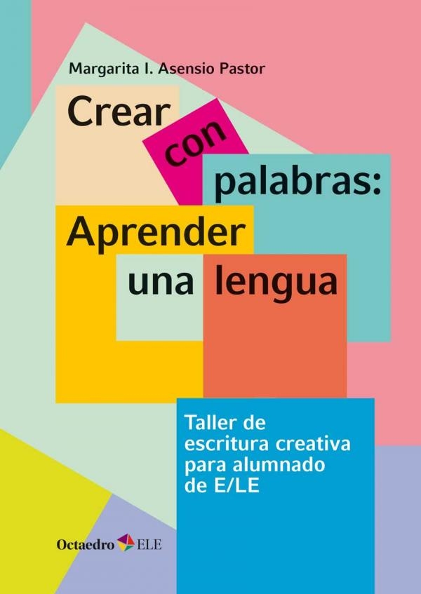 Crear con palabras: Aprender una lengua