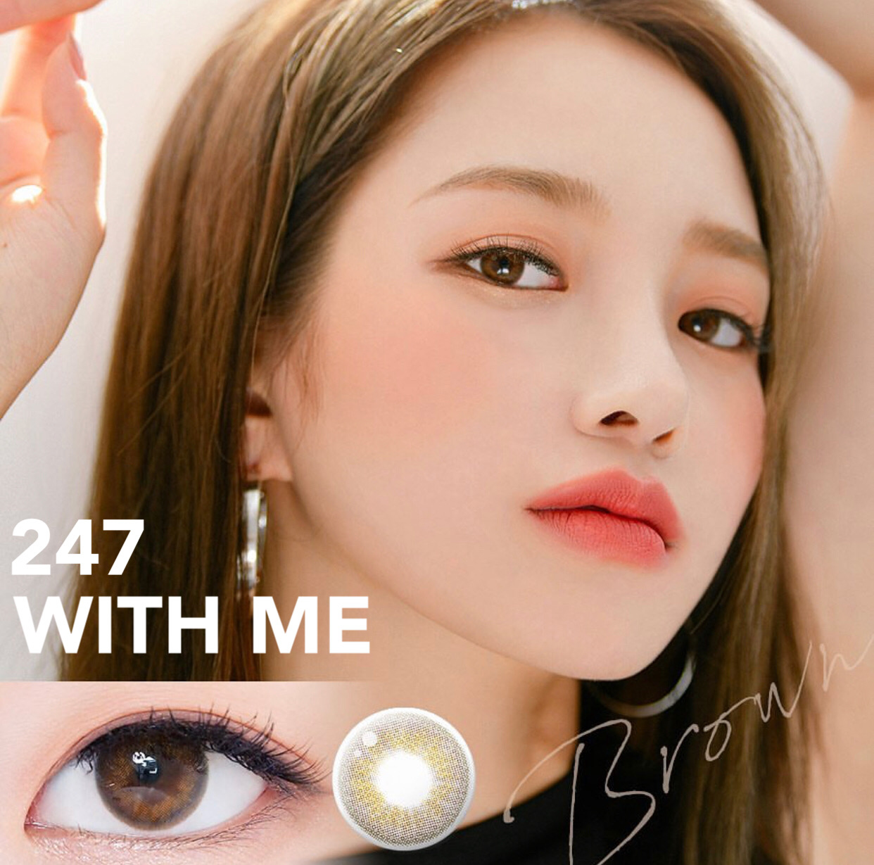 [預訂] Lenstown 247 WITH ME 1 Day Brown 每日拋棄彩妝隱形眼鏡｜每盒10片