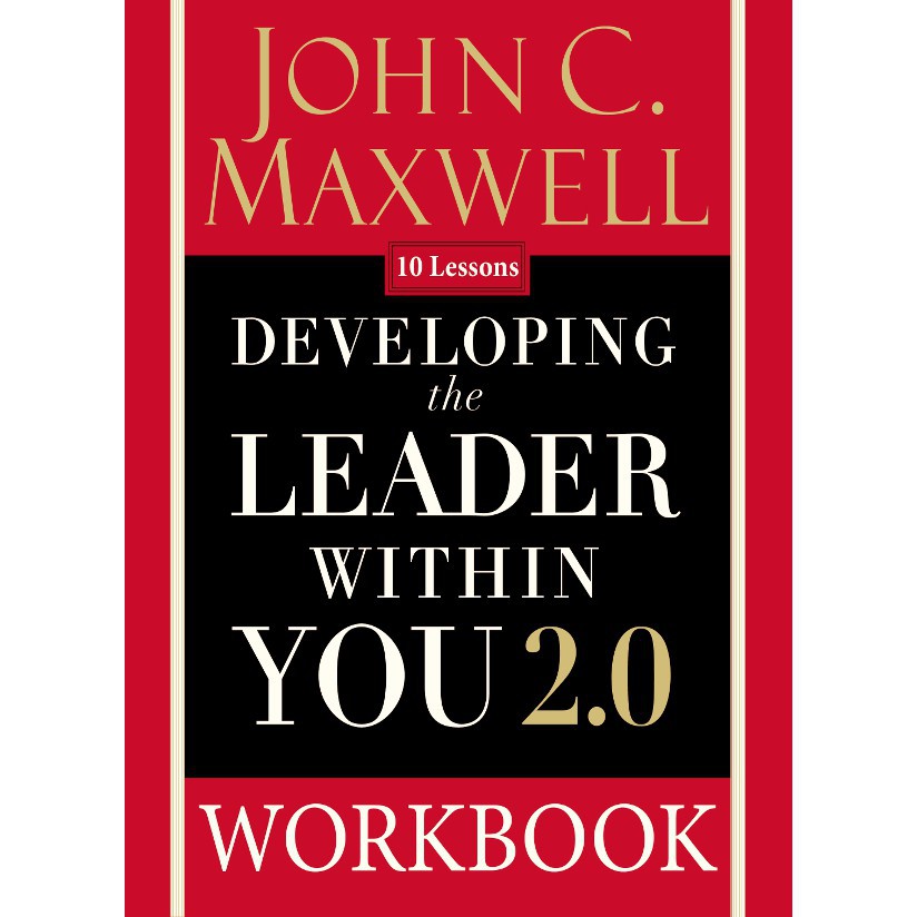 [ebook] Developing The Leader Within You 2 0 Workbook By John C Maxwell