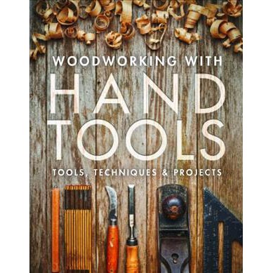 [eBook] Woodworking with Hand Tools - Tools, Techniques & Projects by ...