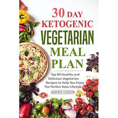 [eBook] 30 Day Ketogenic Vegetarian Meal Plan by Janine Colon