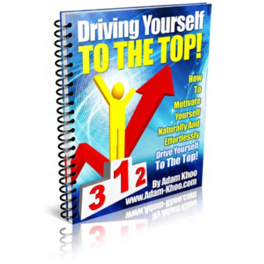 Driving Yourself To The Top! by Adam Khoo