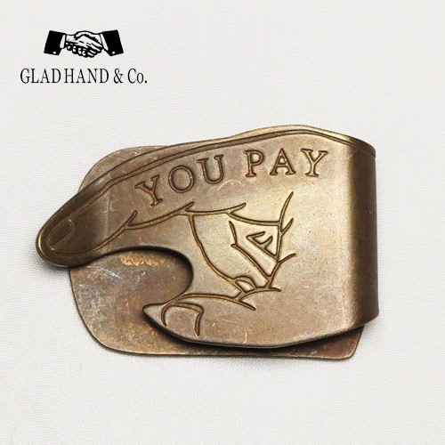 You Pay Brass Money Clip Glad Hand