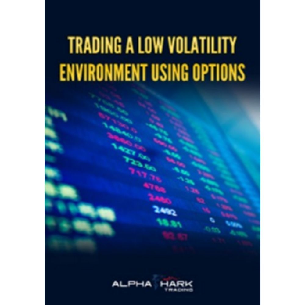 Trading A Low Volatility Environment Using Options by A