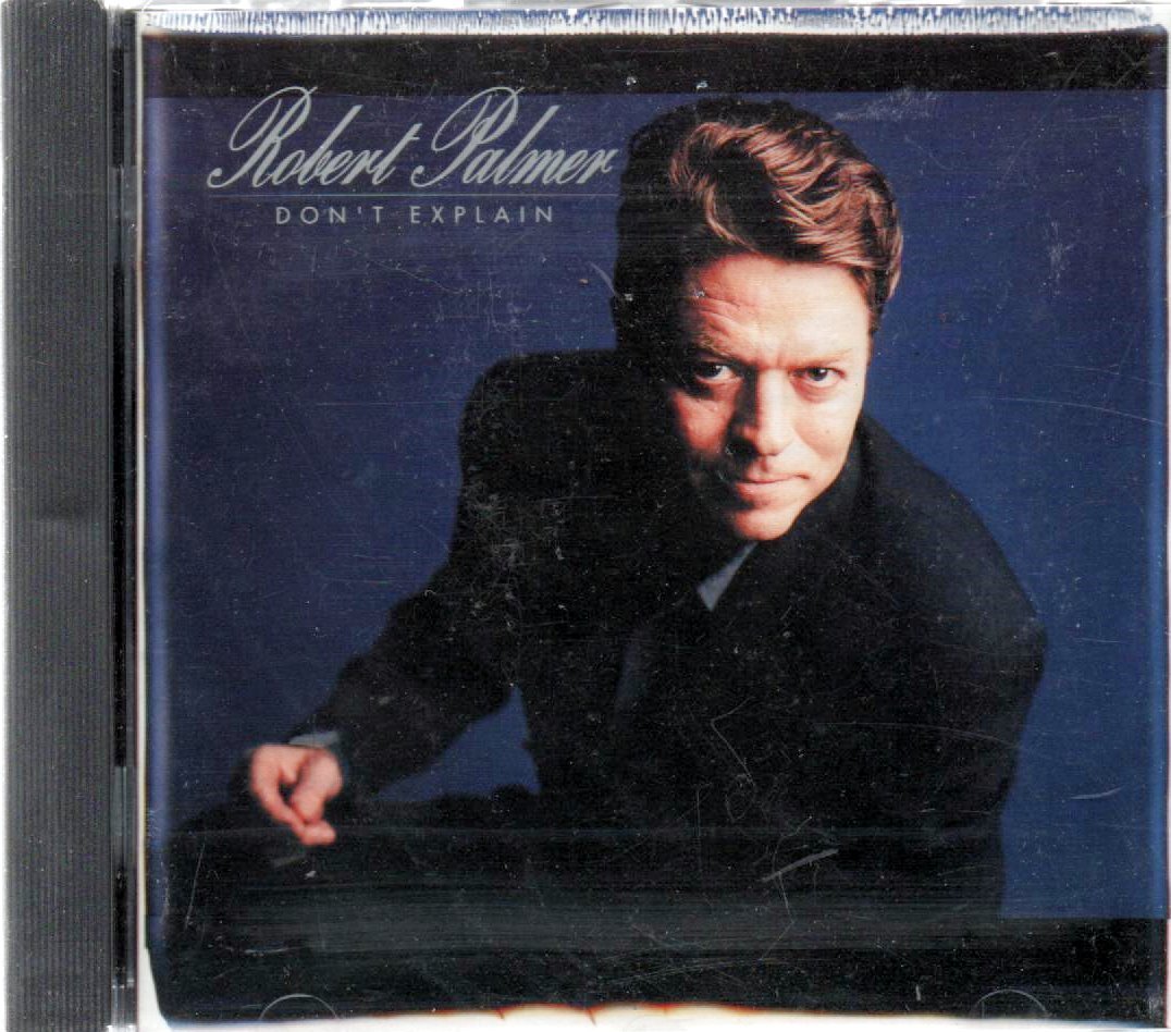 ROBERT PLAMER DON'T EXPLAIN 1 03