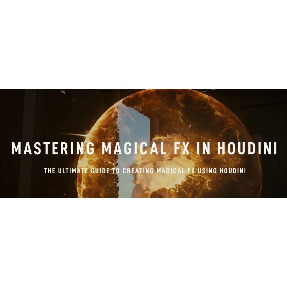 Mastering The Art of Magical FX in Houdini by Jaden Pat