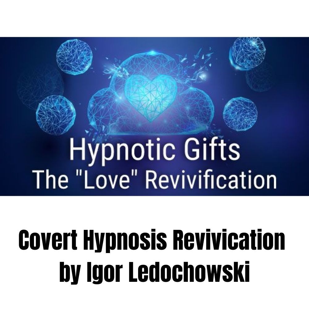 Covert Hypnosis Revivication by Igor Ledochowski