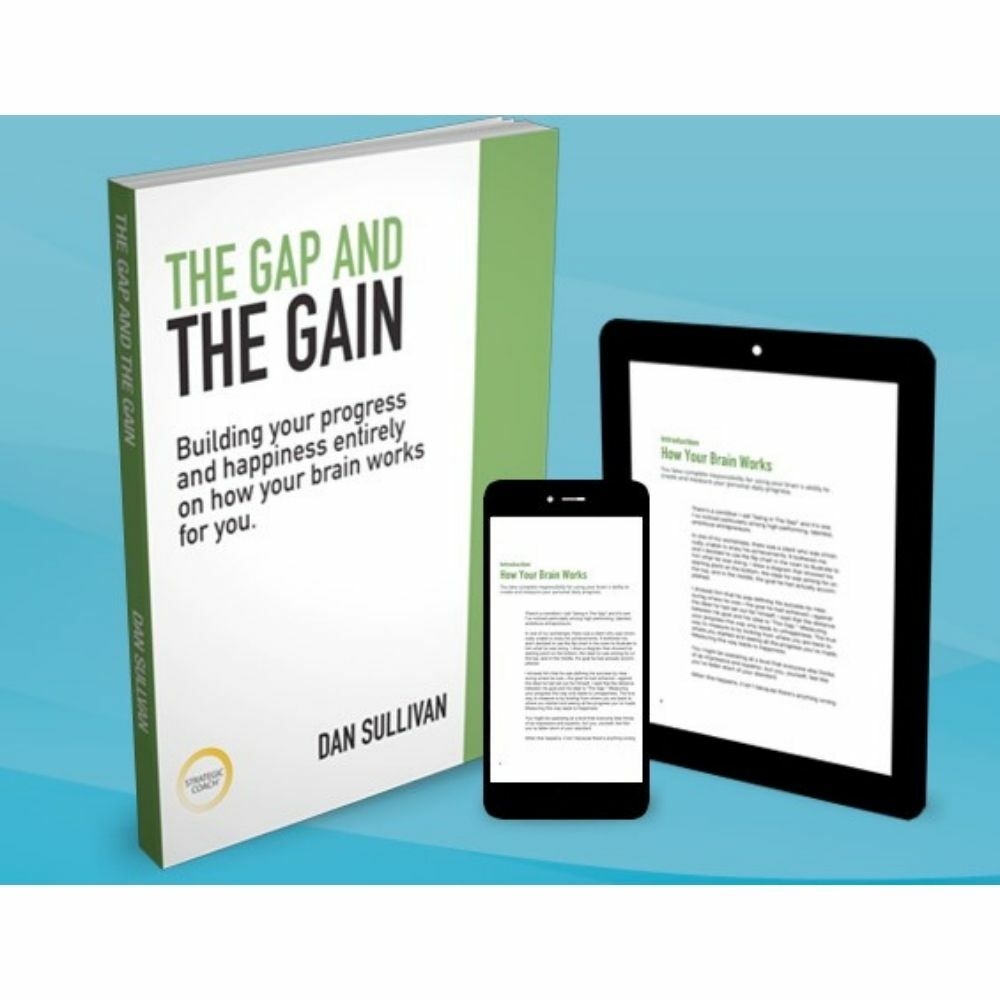 The Gap And The Gain by Dan Sullivan