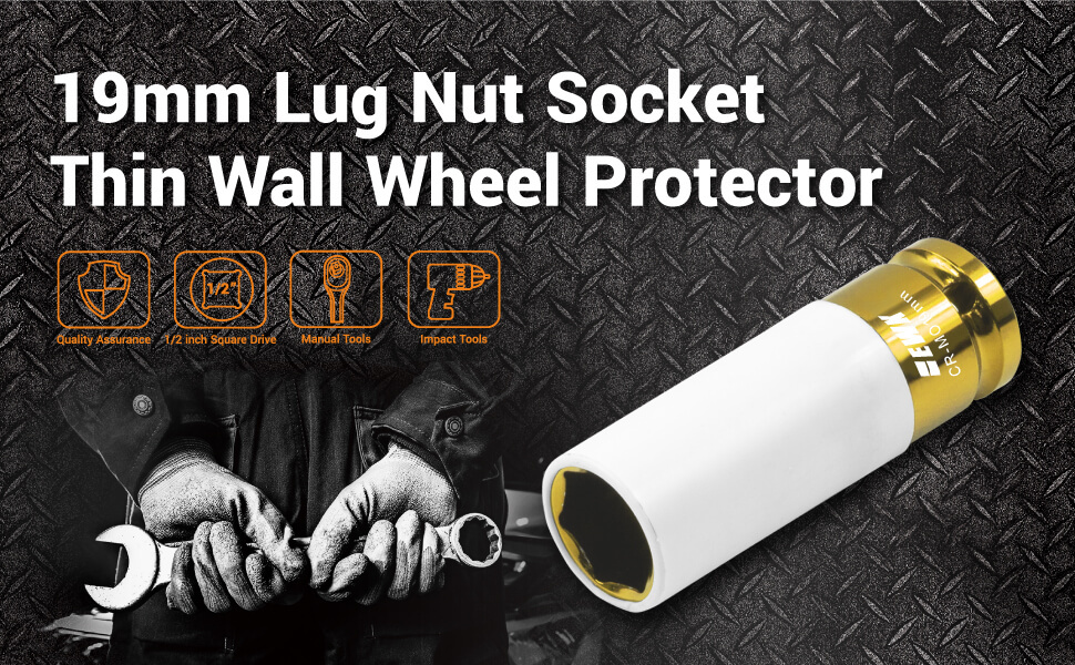 19 mm Lug Nut Socket Thin Wall Wheel Protector | EWK