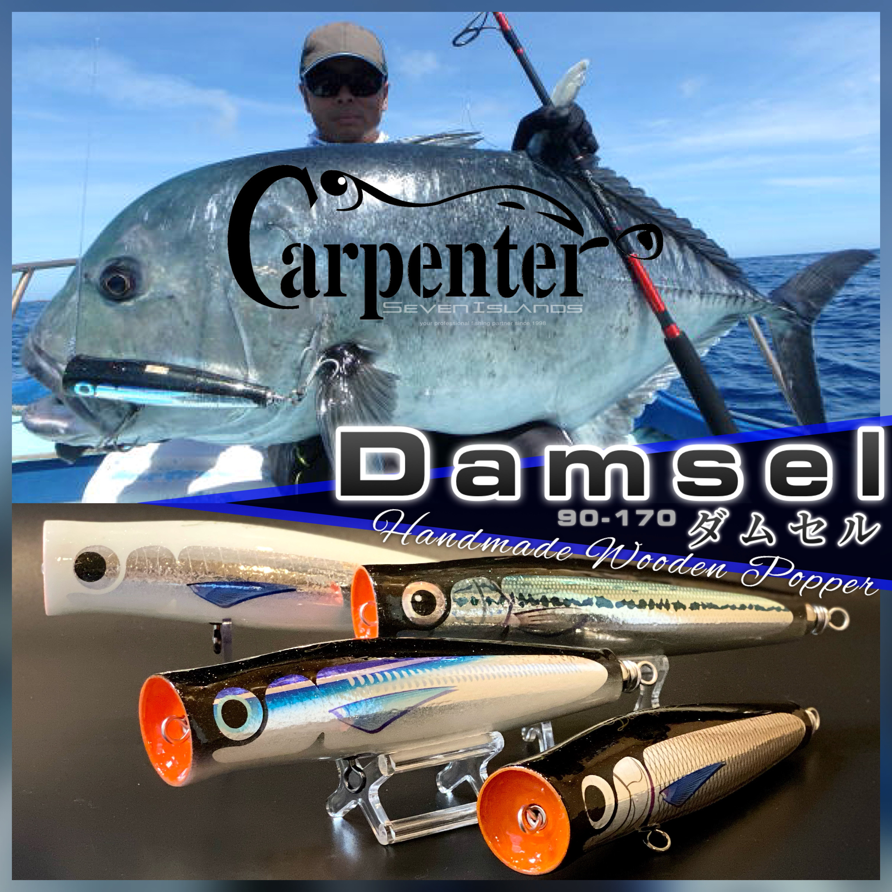 CARPENTER DAMSEL 90-170 HANDMADE WOODEN POPPER