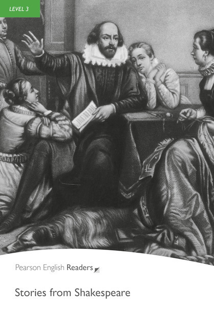 Stories From Shakespeare - Pearson English Readers