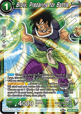 EX07-06 Broly, Preparing for BATTLE