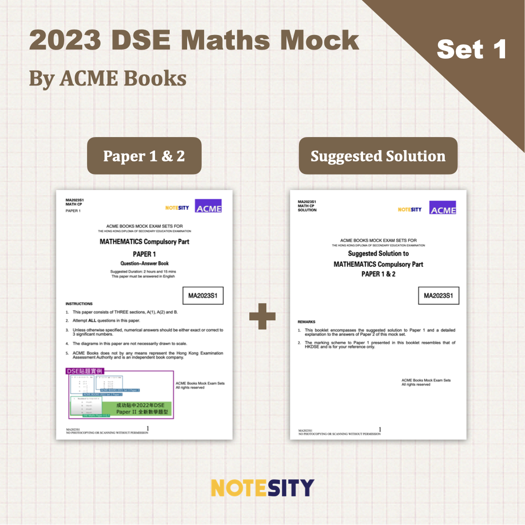 2023 DSE Maths Mock Set 1 By ACME Books NoteSity 2023 DSE Maths Mock Set 1 By ACME Books NoteSity