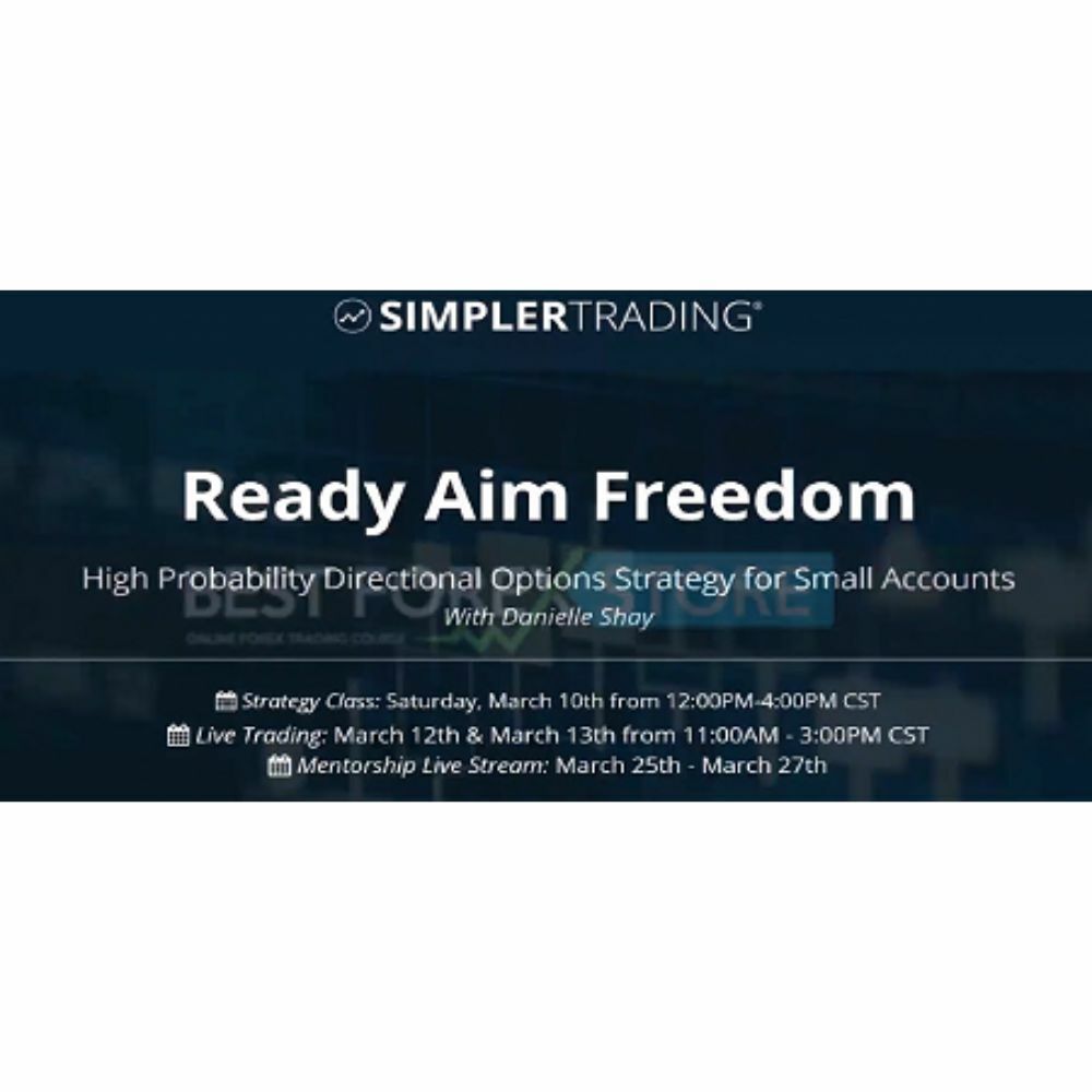 Ready Aim Freedom by Danielle Shay, Simpler Trading