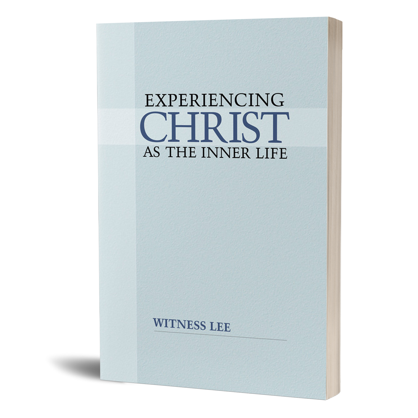 experiencing-christ-as-the-inner-life
