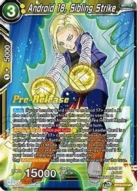 Android 18, Sibling Strike - Supreme Rivalry Pre-Releas