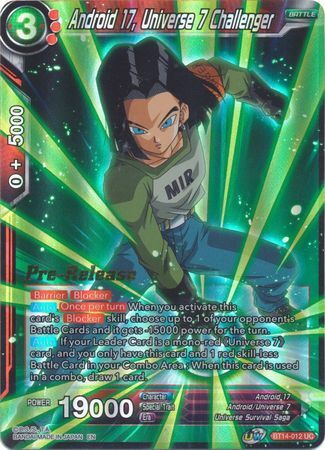 Android 17, Universe 7 Challenger - BT14-012 - Pre-Rele