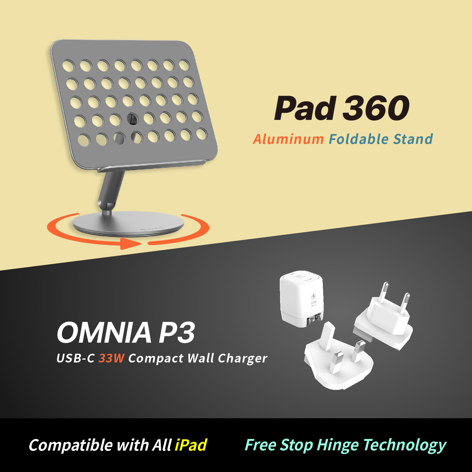 【New Arrival】Pad 360 Aluminum Foldable Stand + OMNIA P3