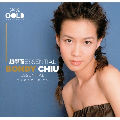 趙學而 Bondy Chiu - Essential (24K Gold CD)