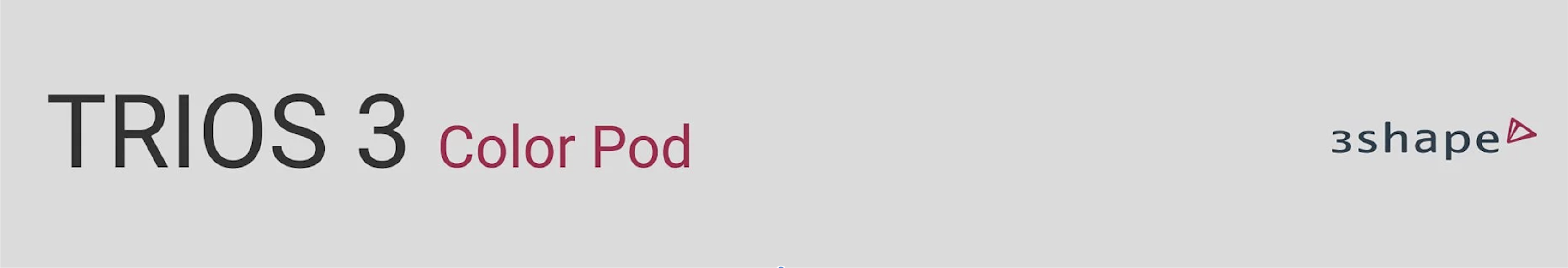 TRIOS3 Color Pod