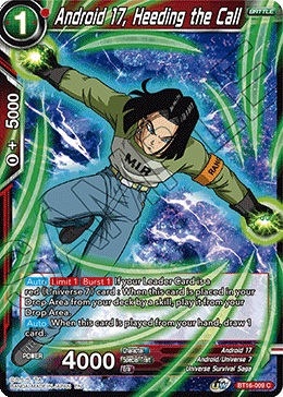 BT16-009 Android 17, Heeding the Call