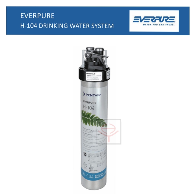 EVERPURE H-104 DRINKING WATER SYSTEM EVERPURE H104