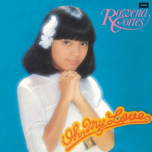 露雲娜 Rowena Cortes - Oh , My Love (升級復黑王)