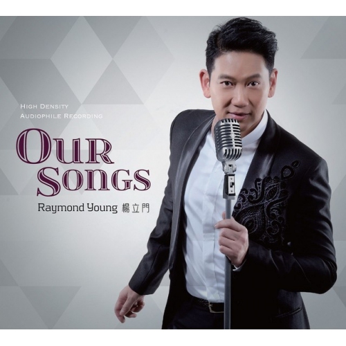 楊立門 RAYMOND YOUNG-OUR SONGS CD