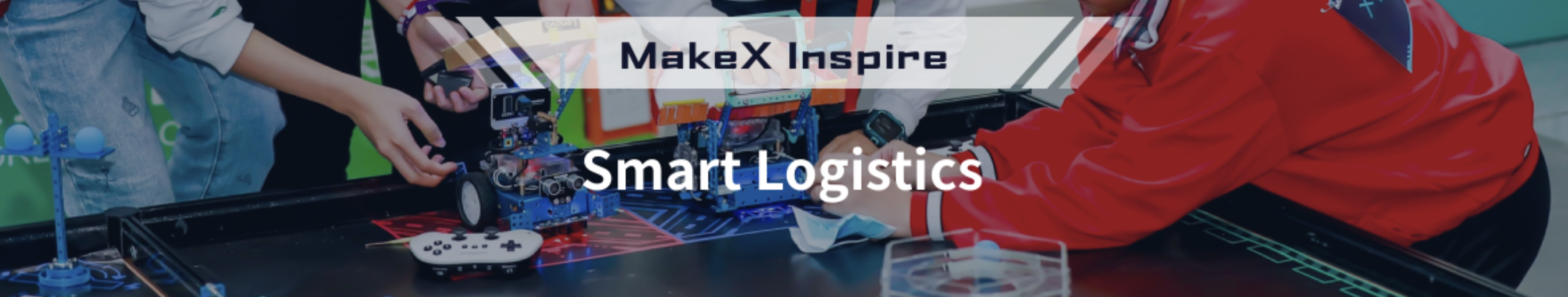 MakeX Inspire 智慧物流