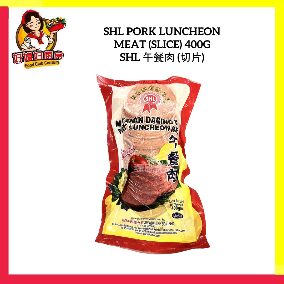SHL PORK LUNCHEON MEAT (SLICE) 400G【SHL 午餐肉 (切片) 400G】