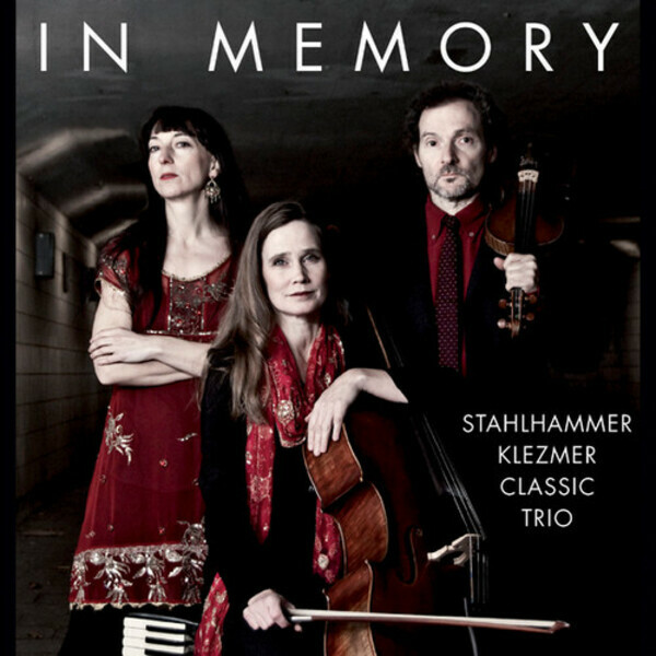 Stahlhammer Klezmer Classic Trio - In Memory (CD)