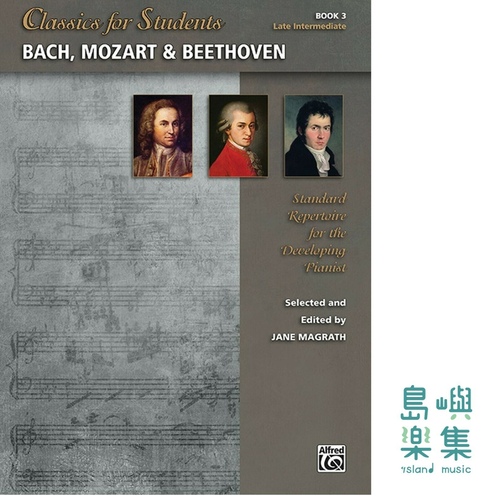 Classics for Students: Bach, Mozart & Beethoven, Book 3