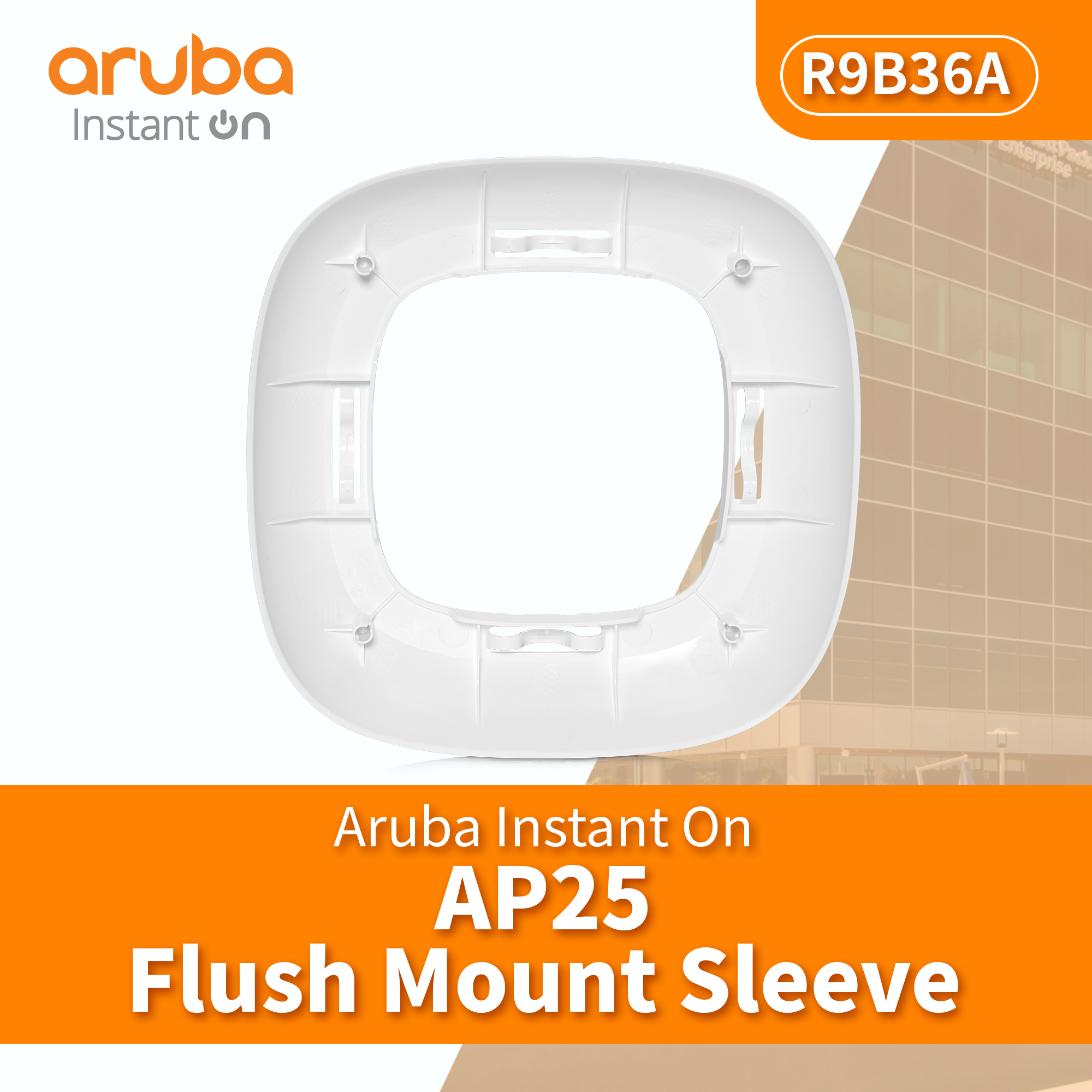 HPE 】Aruba Instant On AP25 Flush Mount Sleeve｜R9B36A｜