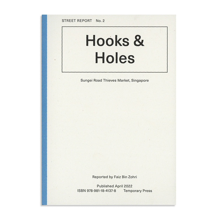 Street Report 2 : Hooks & Holes
