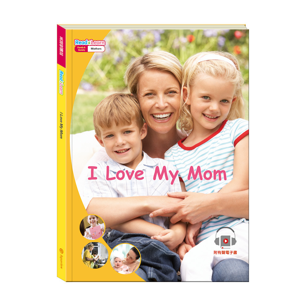 英語悅讀誌系列Read&Learn4：I Love My Mom