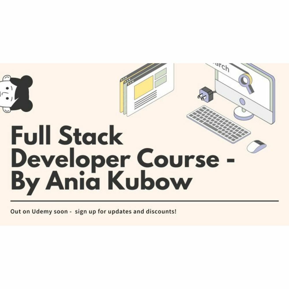 Full Stack Developer Course by Ania Kubów