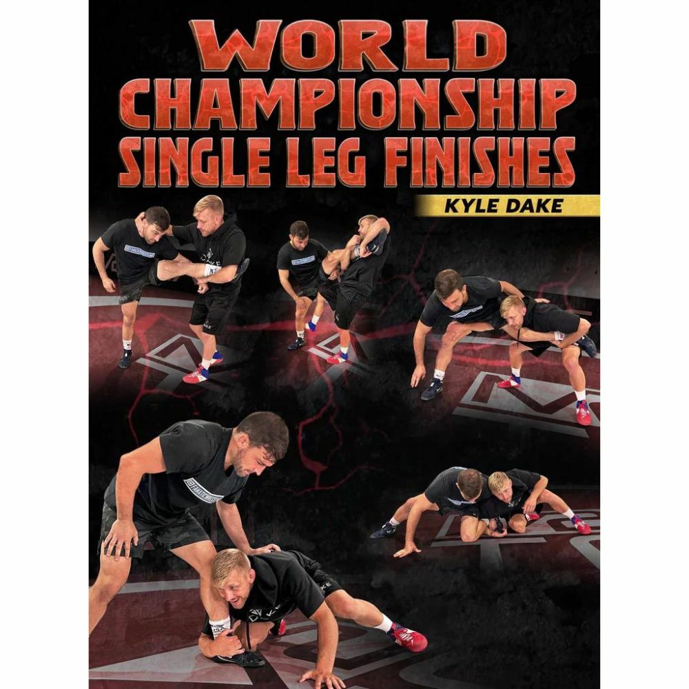 World Championship Single Leg Finishes by Kyle Dake