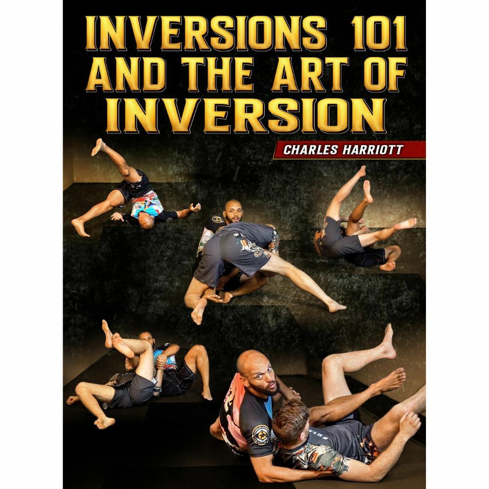 Inversions 101 And The Art Of Inversion by Charles Harr