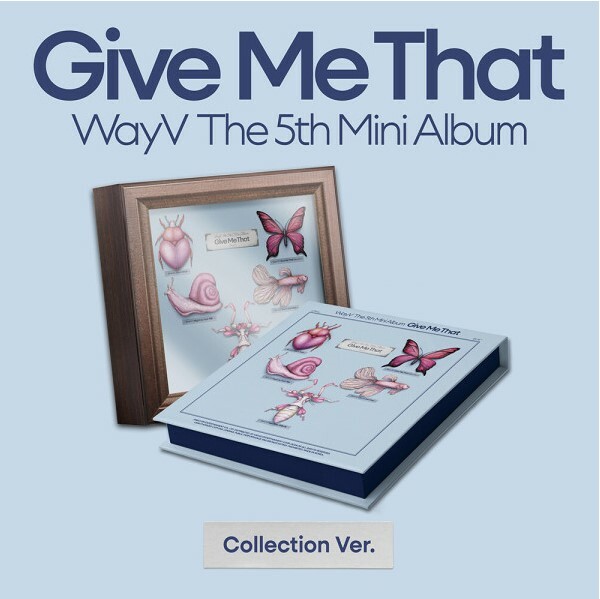 WayV ~ 5th Mini Album Give Me That (Collection Version)