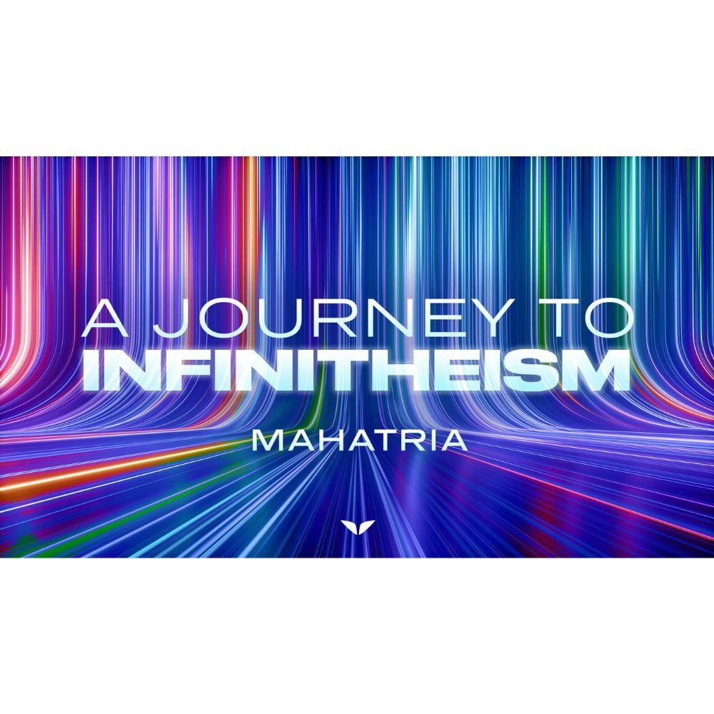 A Journey to Infinitheism by Mahatria