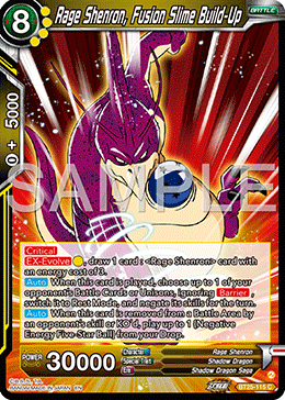 BT25-115 Rage Shenron, Fusion Slime Build-Up