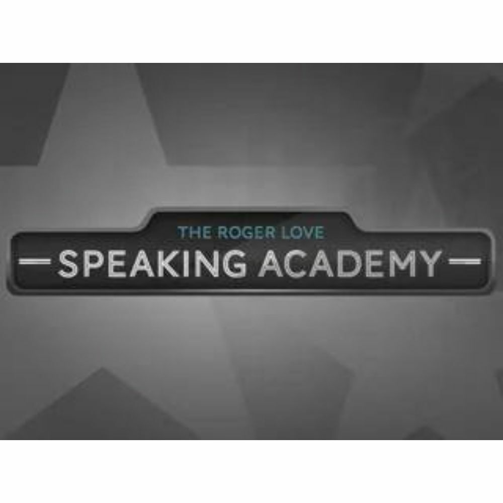 Speaking Academy by Roger Love
