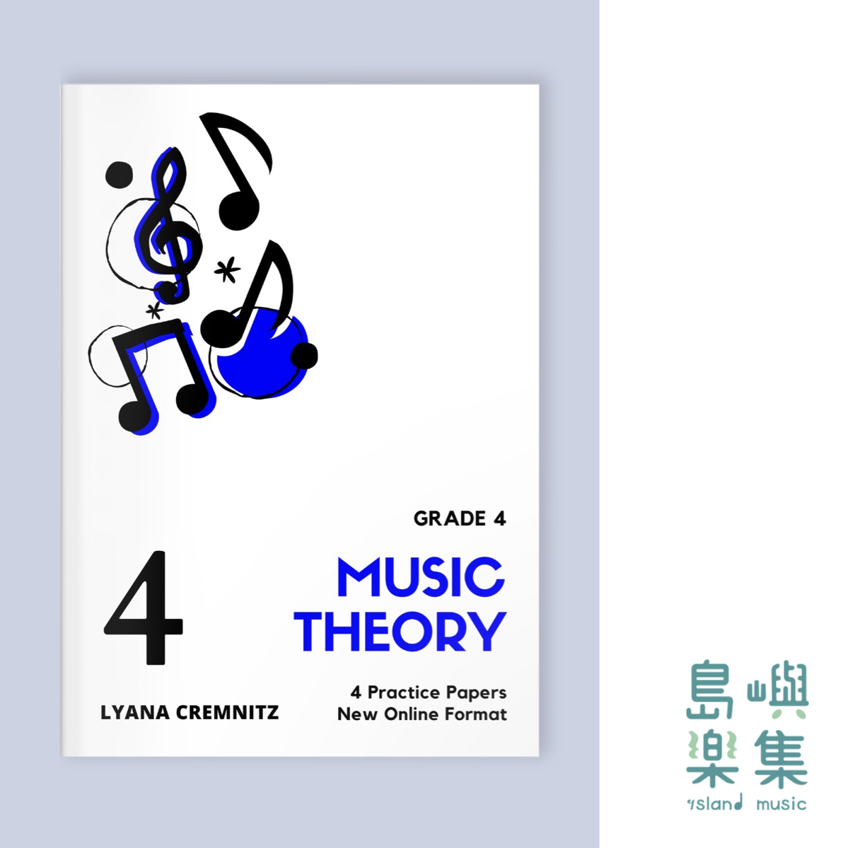 LYANA CREMNITZ MUSIC THEORY GRADE 4