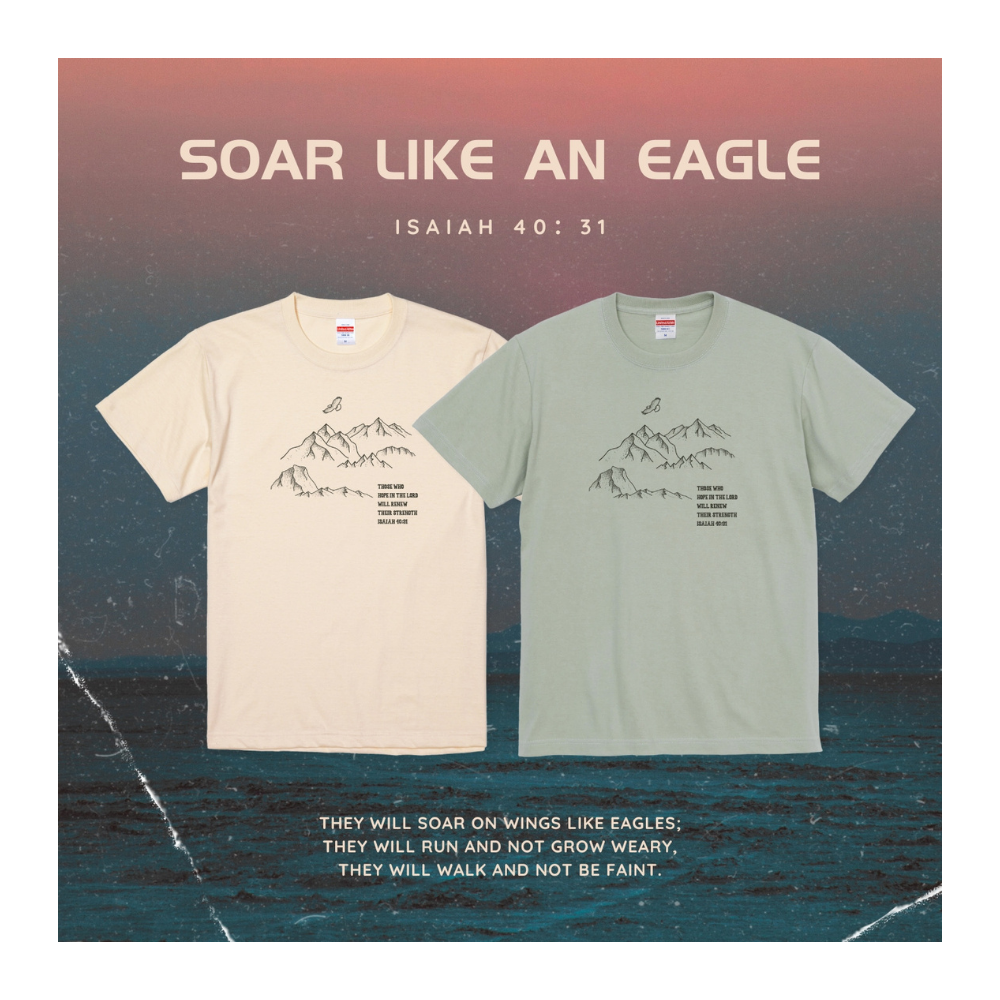 ISAIAH 40：31 - Soar like an eagle Tee