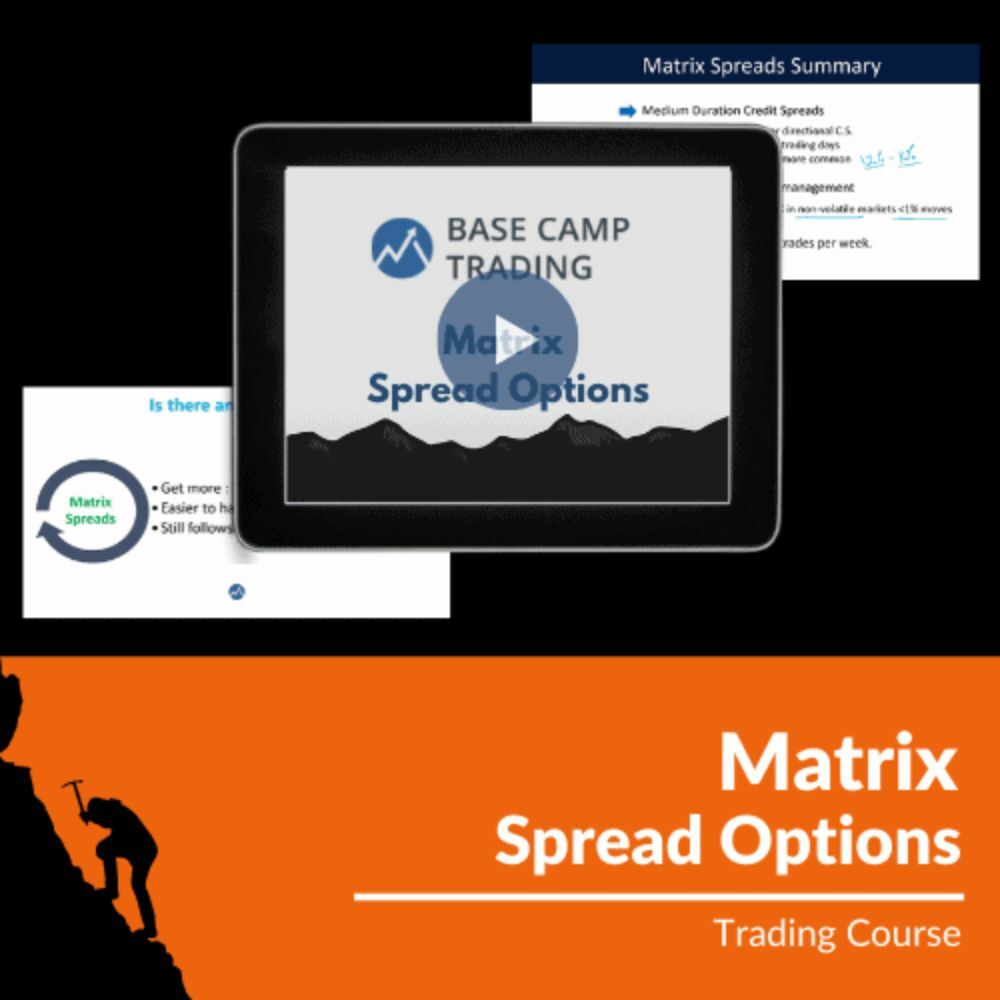 Matrix Spread Options by Base Camp Trading