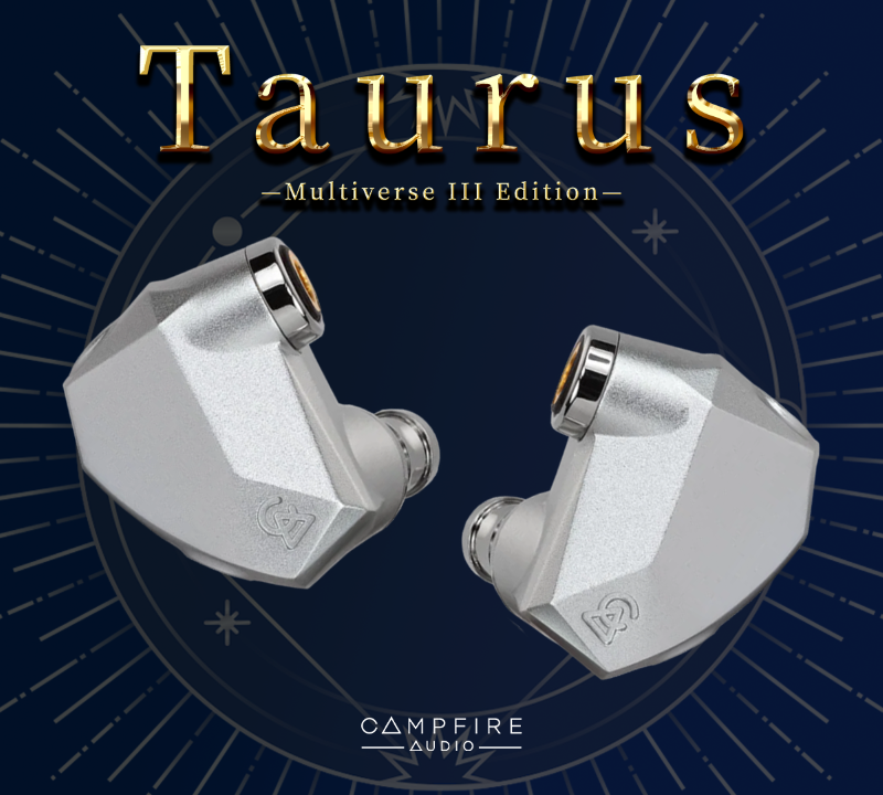 Campfire Audio Taurus 金牛座入耳式耳機