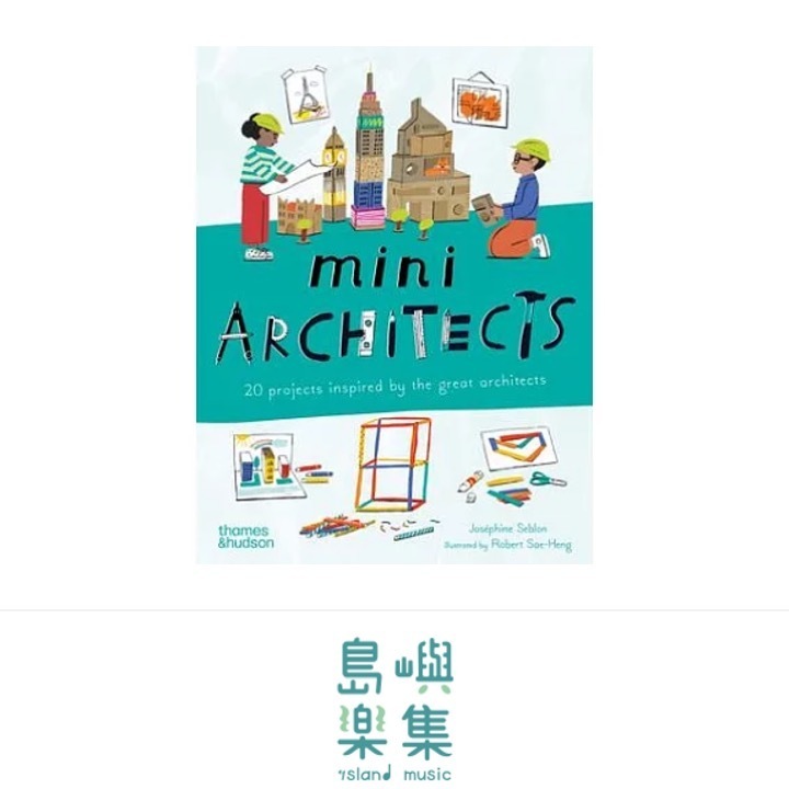 Mini Architects: 20 projects inspired by the great a...