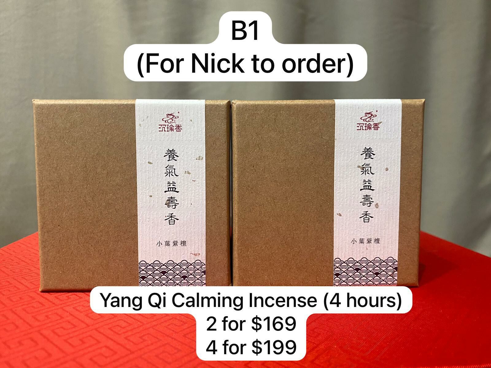 2 B1 YANG QI CALMING INCENSE (4 HOURS) (PO)
