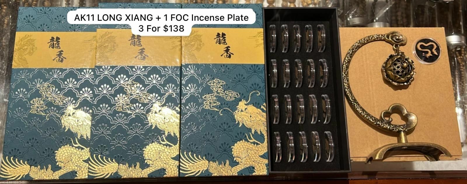 3 AK11 LONG XIANG + 1 FOC INCXiang + 1 FOC Incense Plat